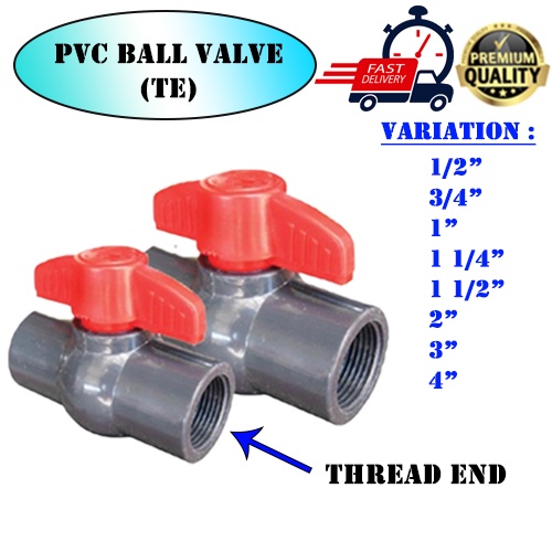PVC BALL VALVE TE (THREAD END) / Stopper / Butterfly PVC Ball Valves ...