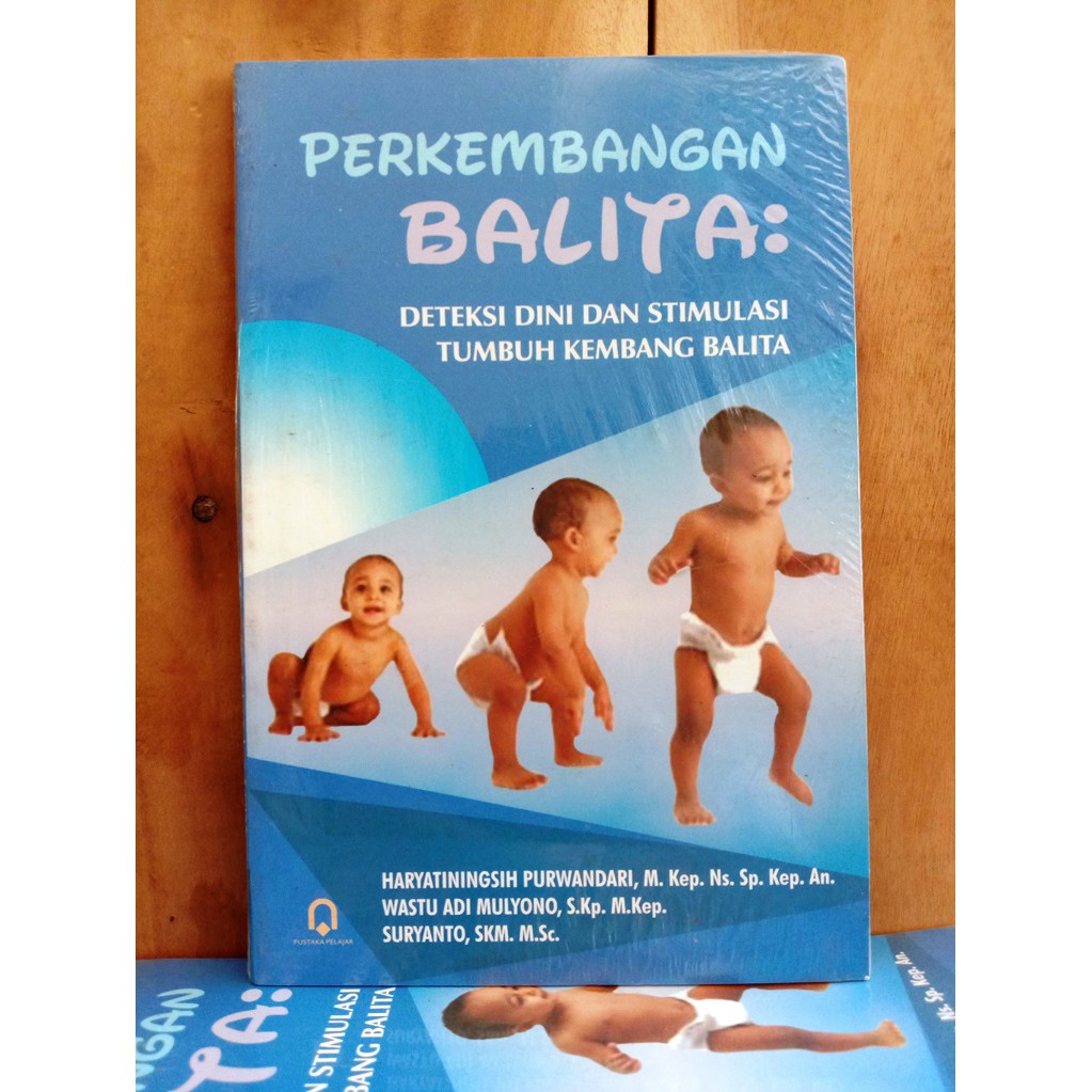 Perkembangan Balita Deteksi Dini dan Stimulasi Tumbuh Kembang Balita ...