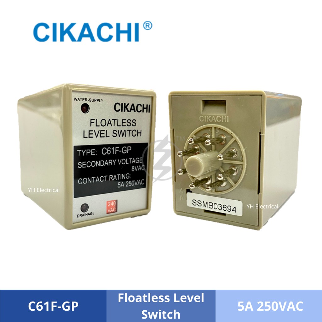 CIKACHI (CKC) C61F-GP Floatless Level Switch /Water Level Controller 240VAC | Lazada