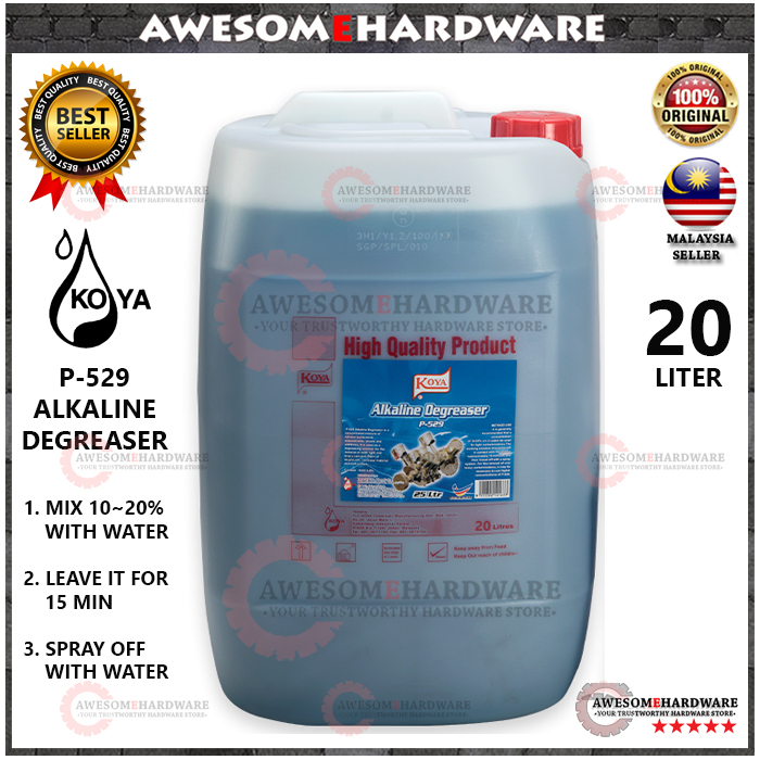 (20L) KOYA P-529 P529 HEAVY DUTY ALKALINE DEGREASER 20 LITER BUANG MINYAK GRIS | Lazada