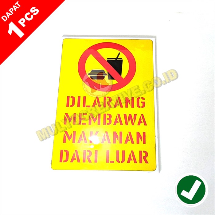 Papan Sign Dilarang Membawa Makanan Dari Luar - Papan Akrilik Tulisan ...