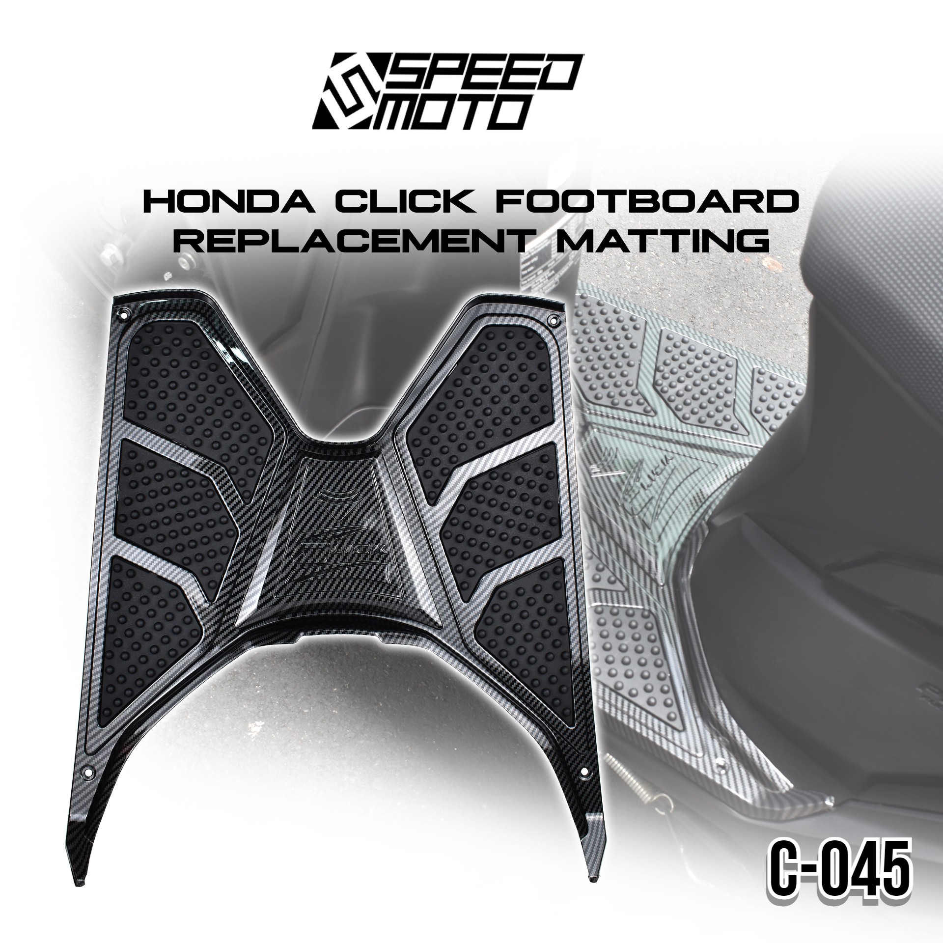 HONDA CLICK V2 125i/150i C-045 FOOTBOARD MATTING CARBON ABS PLASTIC FOR ...
