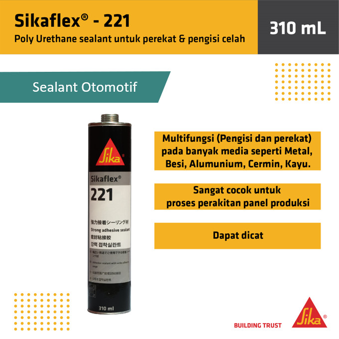 Sika Sikaflex 221 Perekat Lem Bodi Automotif Otomotif 310ml | Lazada Indonesia