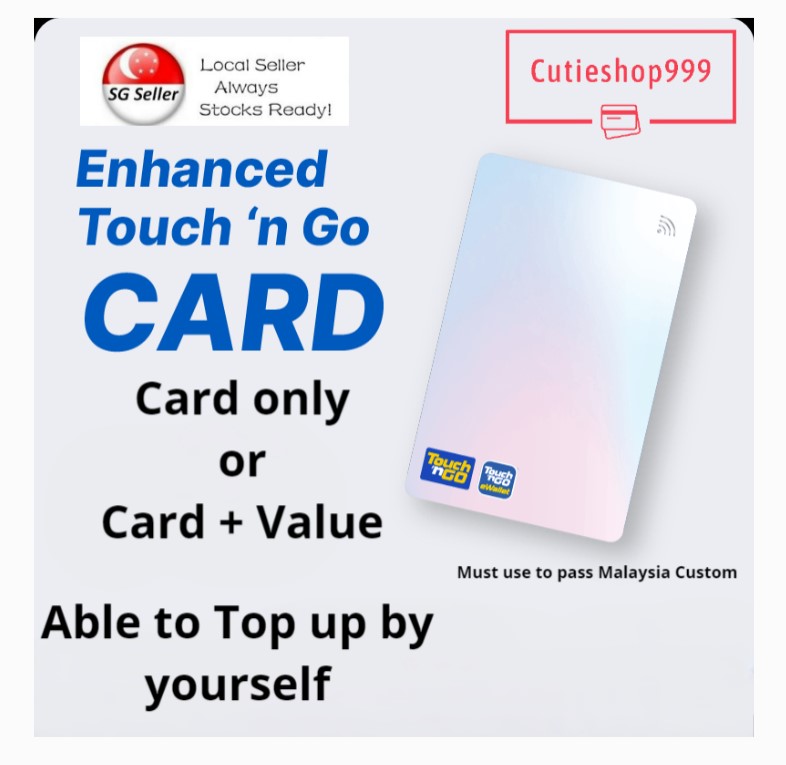 SG SELLER💕Enhanced Touch N Go NFC Toll Card (Self Top Up at Touch N Go ...