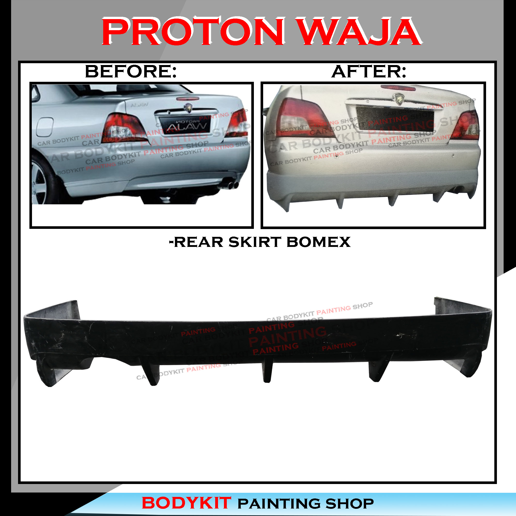 PROTON WAJA CPS/MMC REAR SKIRT(AUDI/G CONCEPT/BOMEX)SKIRT BELAKANG ...