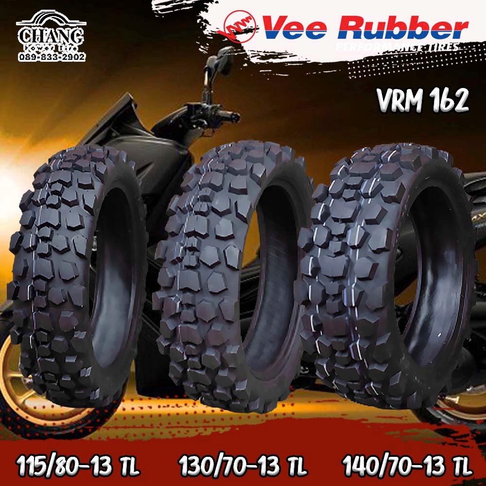 115/80-13 , 130/70-13 , 140/70-13 VRM162 ยี่ห้อVEE RUBBER TL - Chang Power Tire - ThaiPick