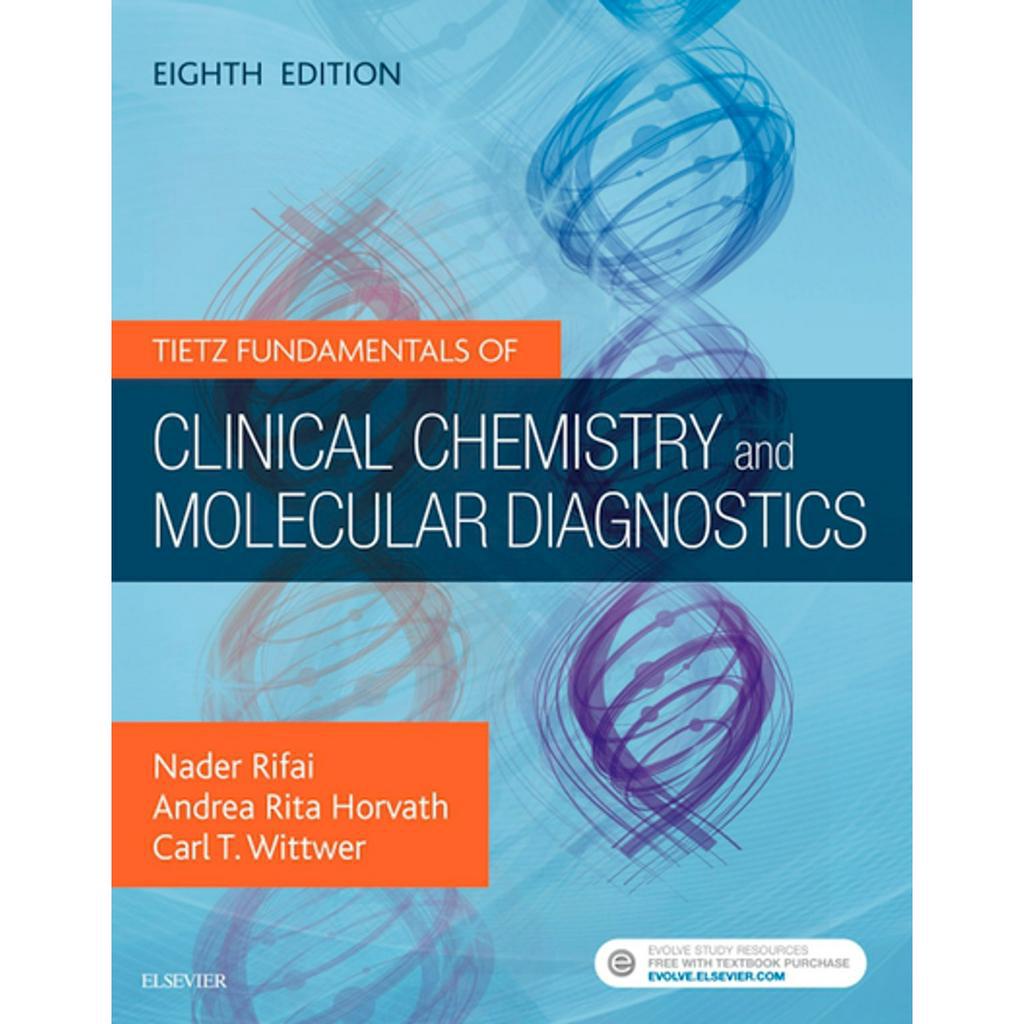 Tietz Fundamentals of Clinical Chemistry and Molecular Diagnostics 8th ...