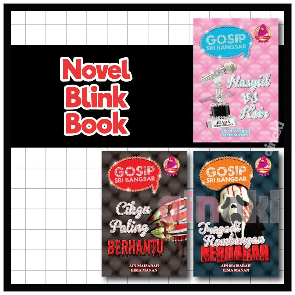 Blink Book Buku Novel Ain Maisarah Siri Gosip Sri Bangsar Nasyid Vs ...
