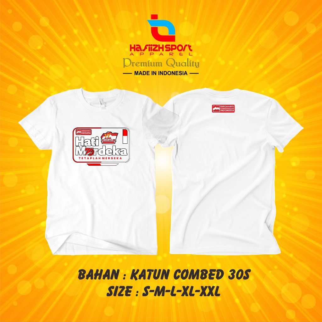 KAOS KEMERDEKAAN HUT RI INDONESIA HATI MERDEKA TETAP MERDEKA BAHAN ...