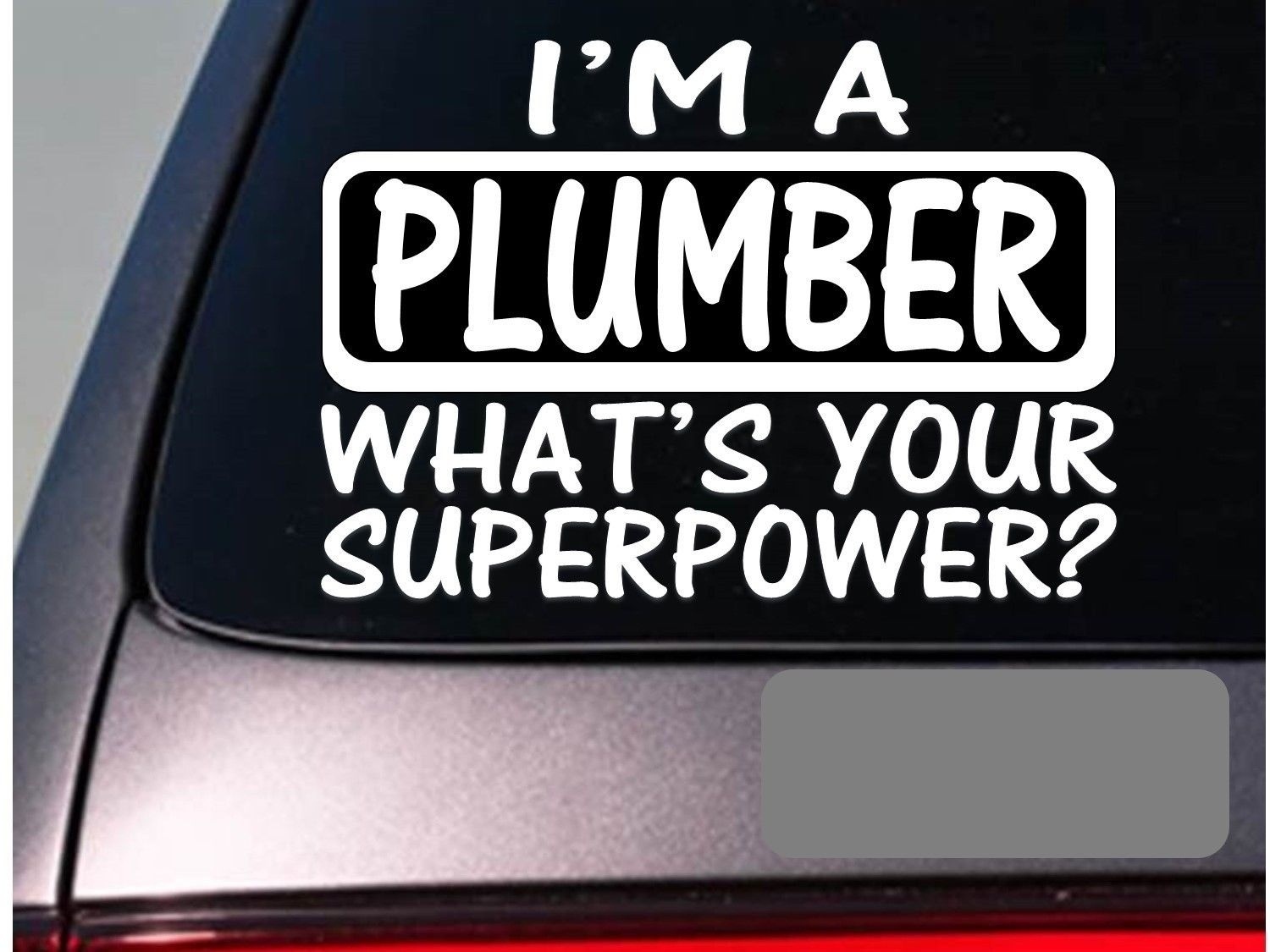 【Hottest Trends】I'm a Plumber sticker decal plumbing window Sticker ...