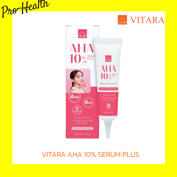 VITARA AHA 10% SERUM PLUS 10g. ชุ่มชื้น ไม่แห้งตึง ผิวกระจ่างใส ลดความมัน และบำรุงผิวแข็งแรง ...