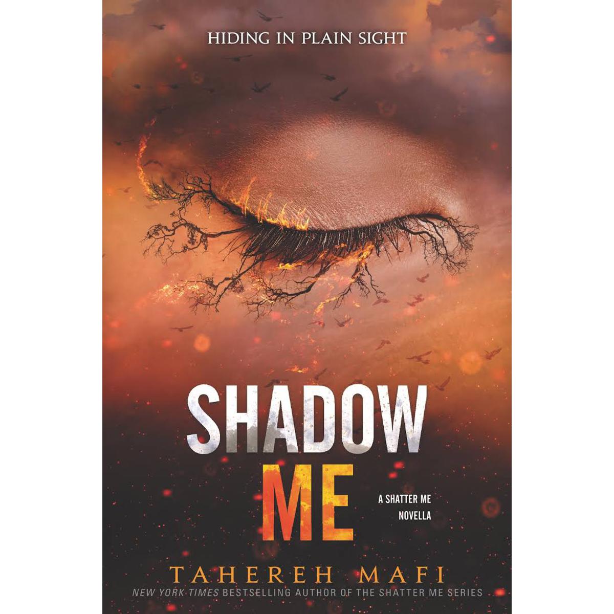 Shadow Me (Shatter Me #4.5) Tahereh Mafi | Daraz.pk
