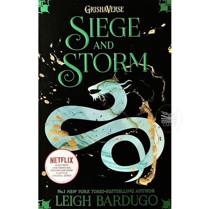 SIEGE AND STORM (GRISHA 02) - Tadao - ThaiPick