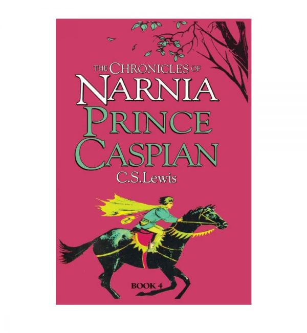 Prince Caspian Novel by C. S. Lewis (The Chronicles of Narnia) | Daraz.pk