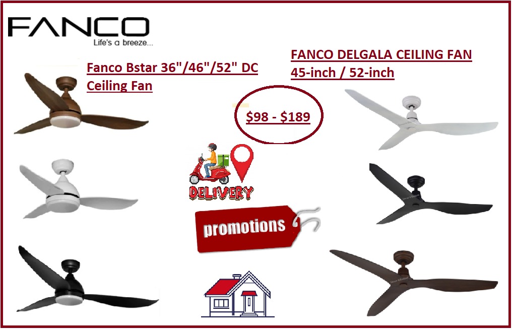 FANCO DELGALA (45/52INCH) / B STAR (36/46/52INCH) DC MOTOR CEILING FAN ...