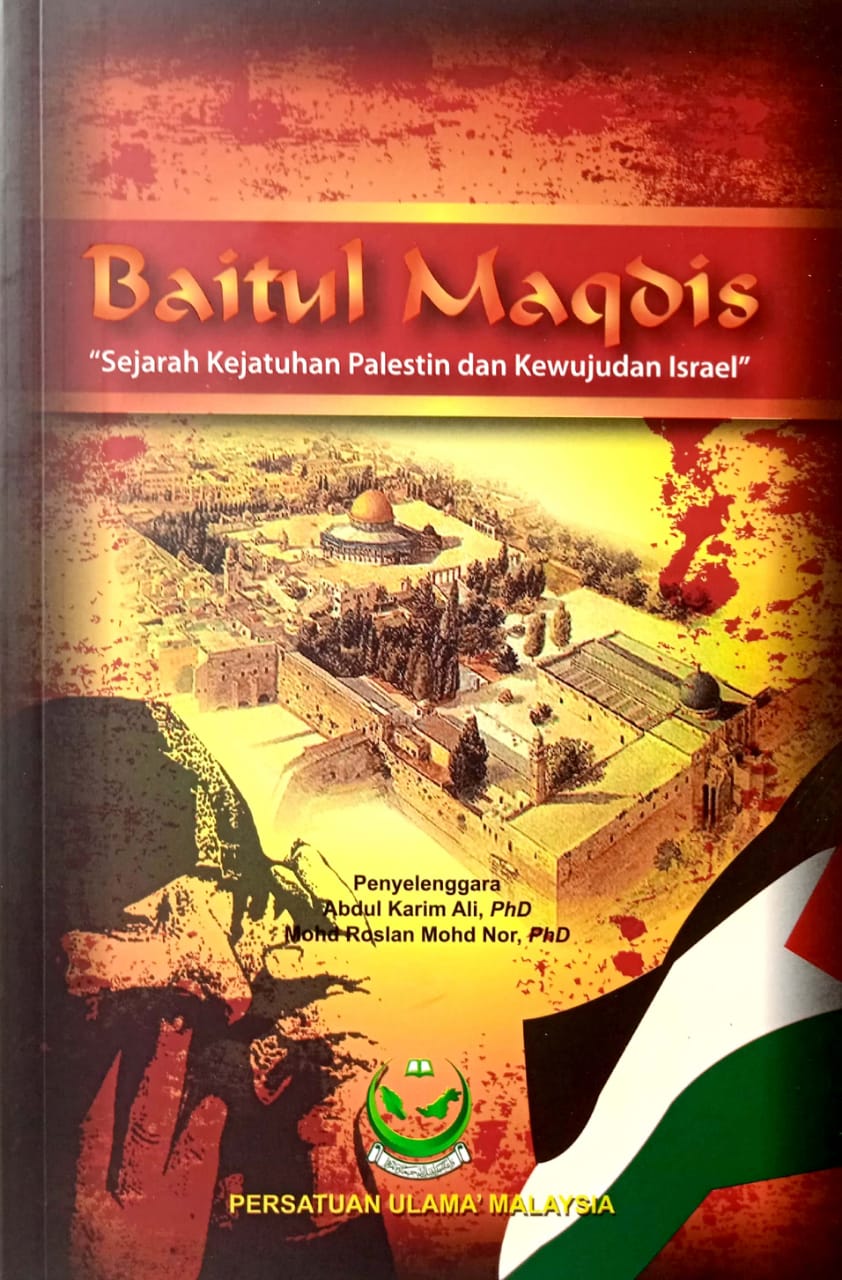 BAITULMAQDIS, Sejarah Kejatuhan Palestin Dan Kewujudan Israel'' (P ...