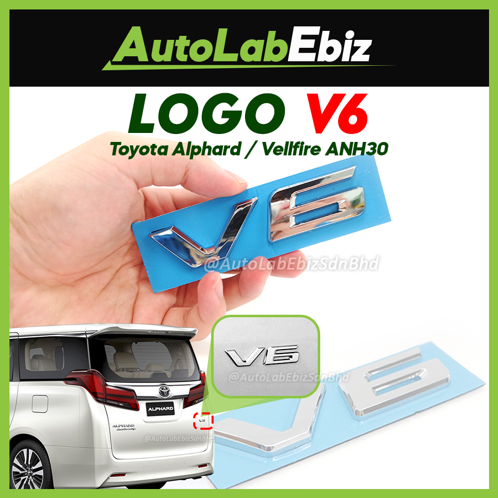 V6 Emblem Logo (Chrome) for Toyota Alphard / Vellfire ANH30 | Lazada