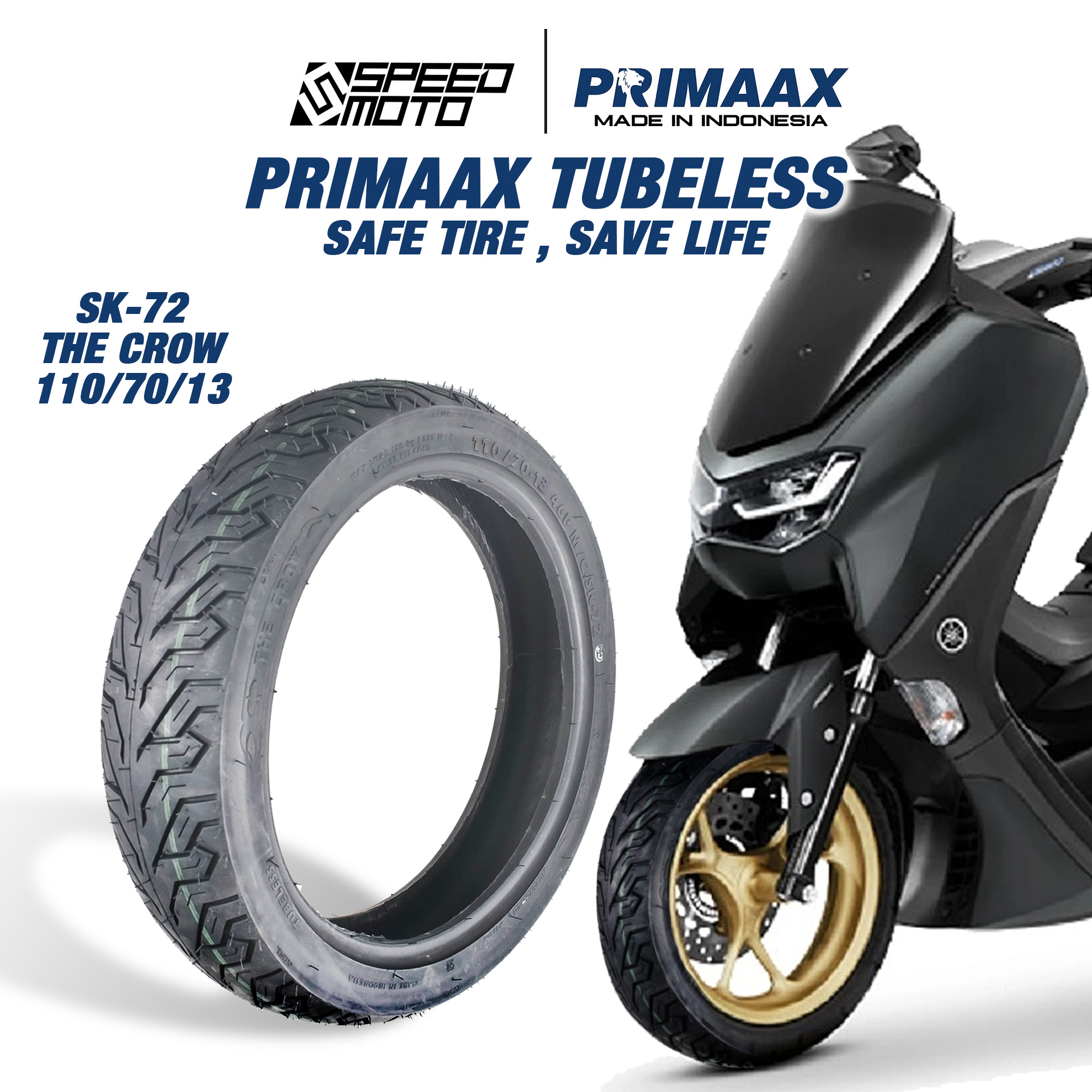 110/70-13 TUBELESS TIRE PRIMAAX SK-72 THE CROW TYRE 1PC FOR NMAX , ADV ...