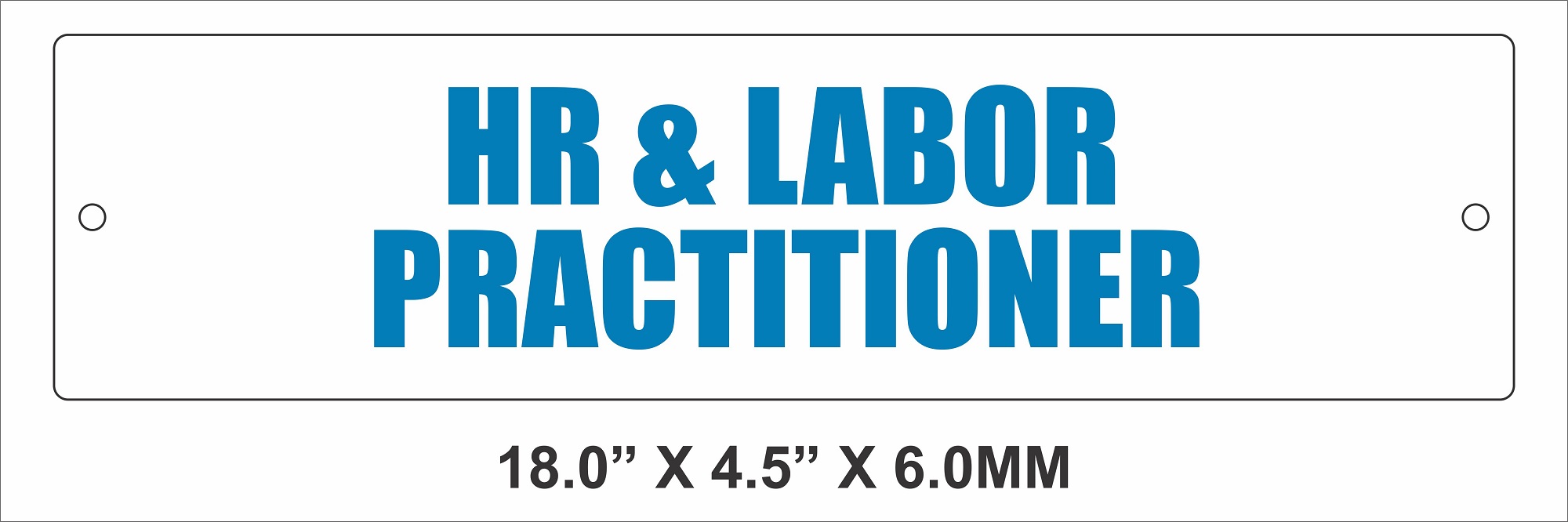 Jay C. Designs CUSTOMIZED SIGNAGE 4.5" x 18"x 6mm thick acrylic w/ 2pc ...