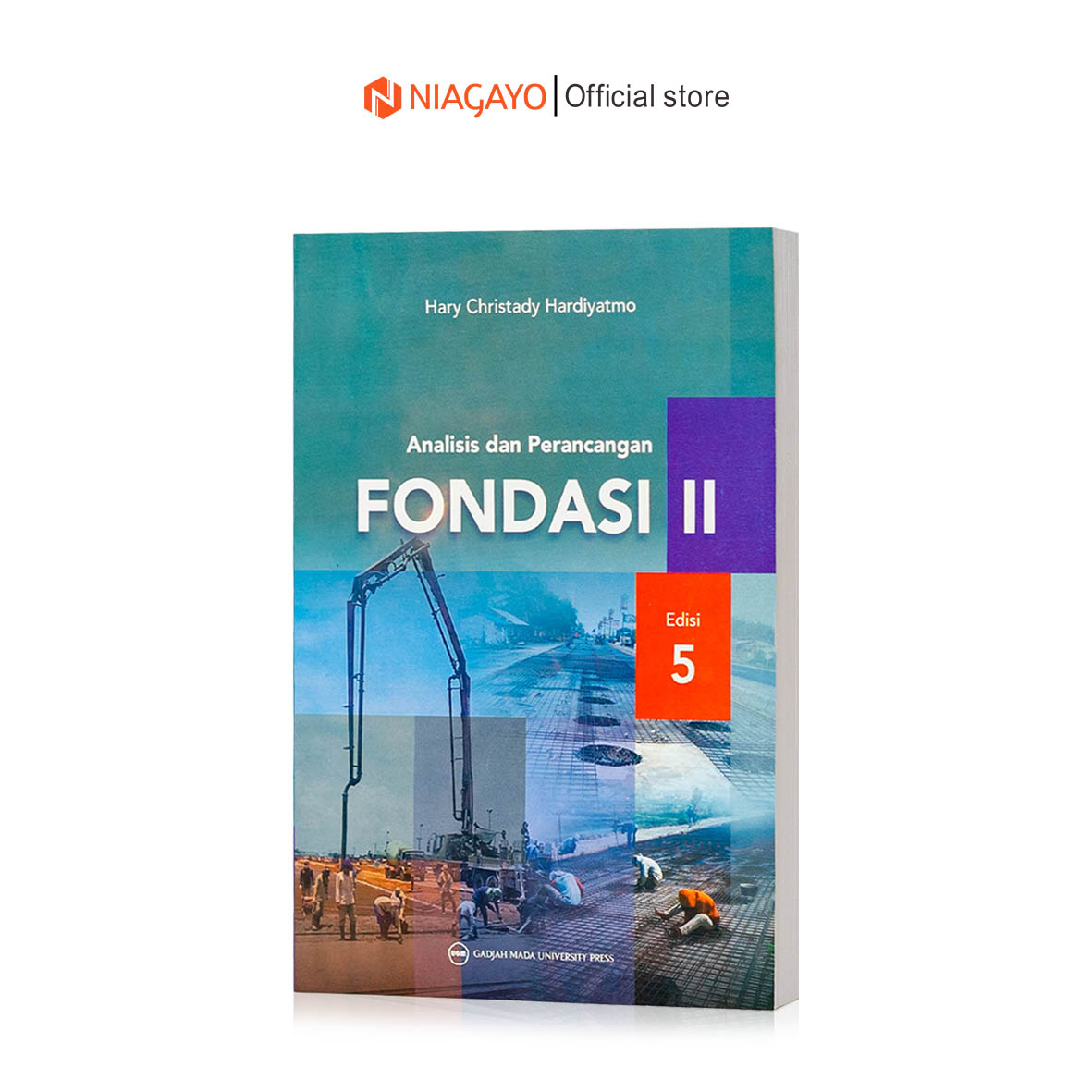 Buku Teknik Sipil Analisis Perancangan Fondasi Ke 1 Dan 2 Hary Christady Hardiyatmo UGM Press ...