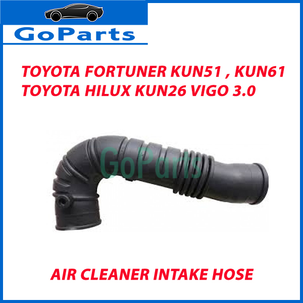 TOYOTA FURTUNER KUN51 / HILUX KUN26 3.0 AIR CLEANER INTAKE HOSE | Lazada