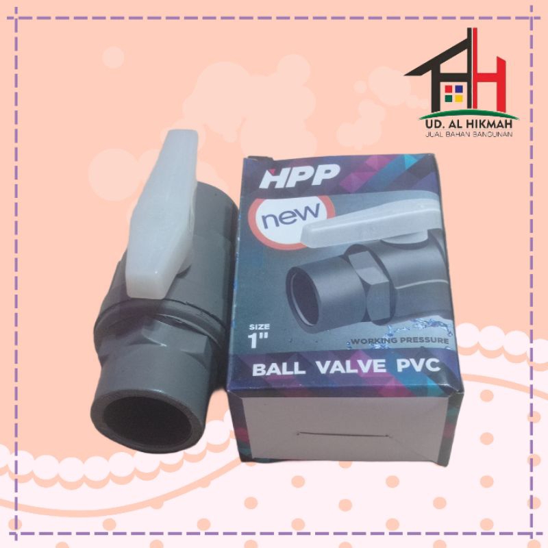 STOP KRAN PVC TEBAL BALL VALVE PVC 1" INCH HPP | Lazada Indonesia