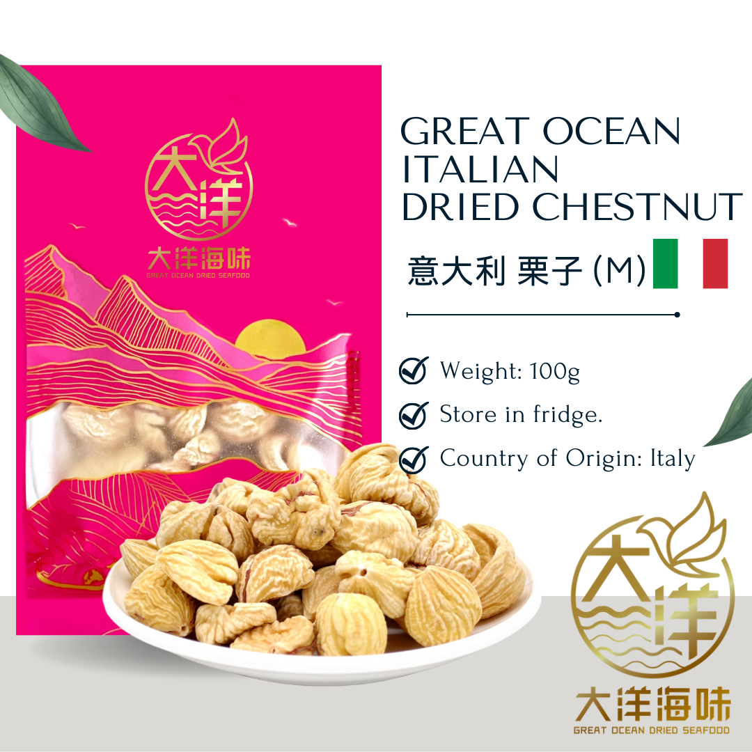 [100g] Great Ocean Italian Dried Chestnut | 意大利栗子 | Lazada