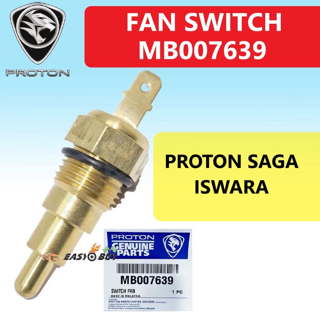 GENUINE PROTON RADIATOR FAN SWITCH - PROTON SAGA / ISWARA MB007639 | Lazada