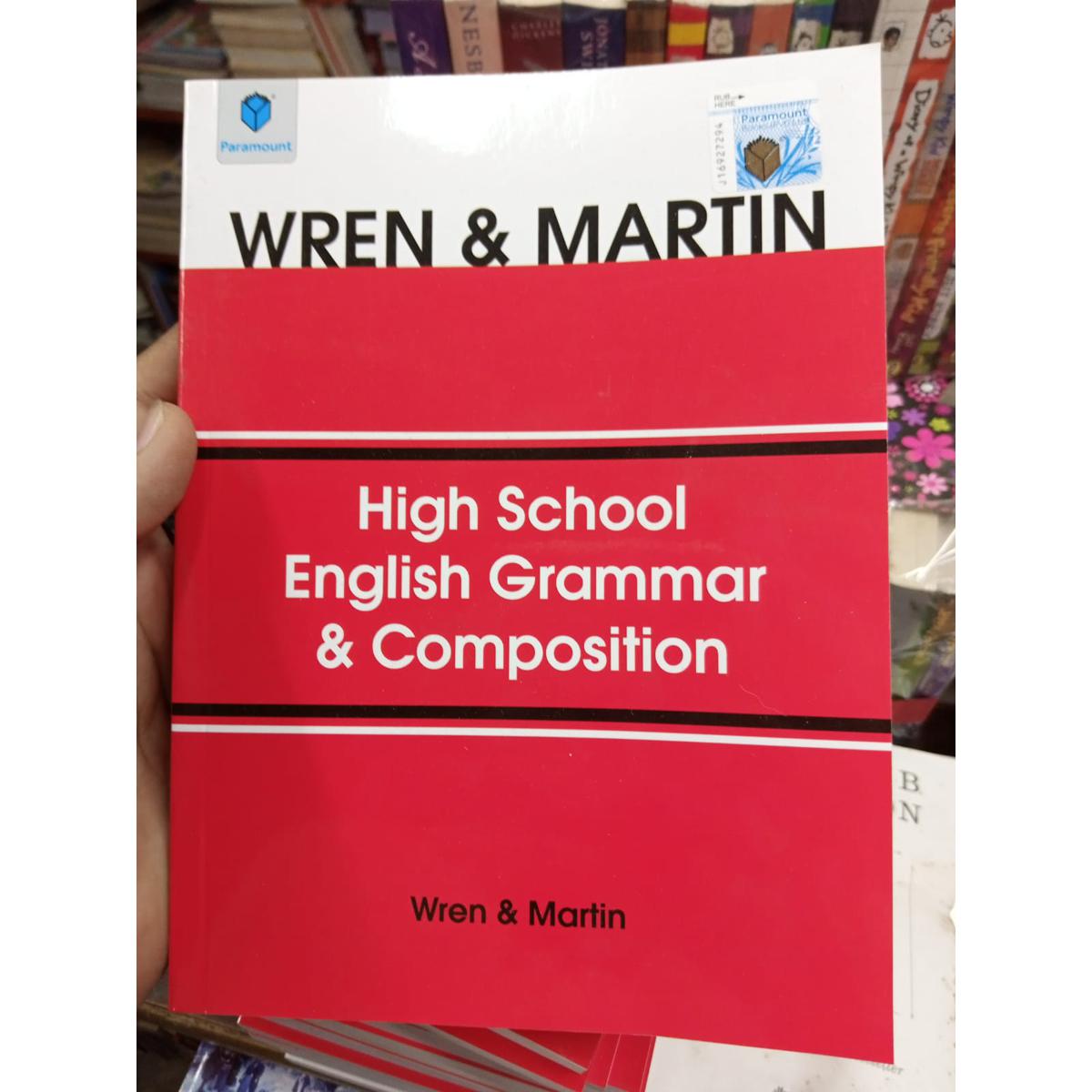 High School English Grammar and Composition by Wren and Martin high ...