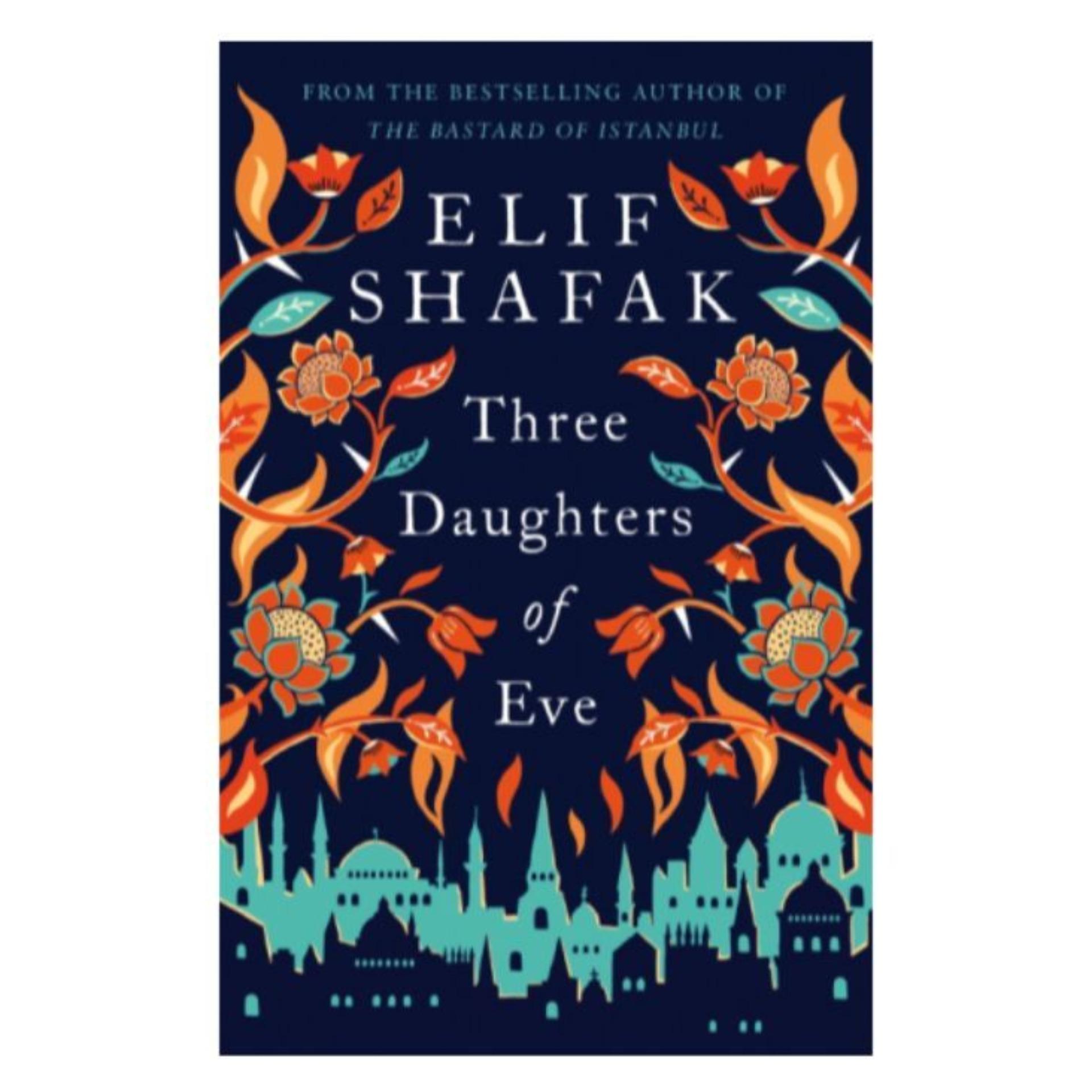 Three Daughters of Eve by Elif Shafak | Daraz.pk