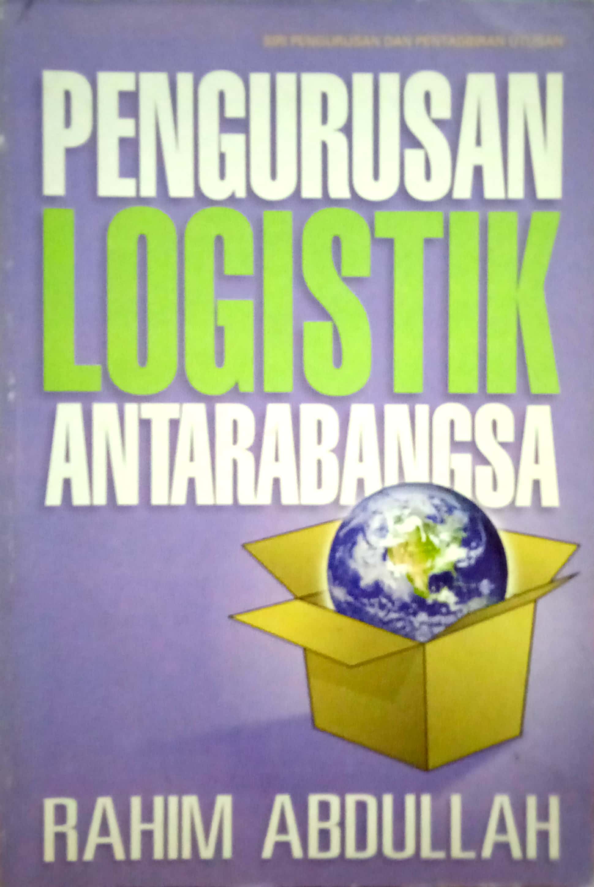 PENGURUSAN LOGISTIK ANTARABANGSA, Rahim Abdullah | Lazada