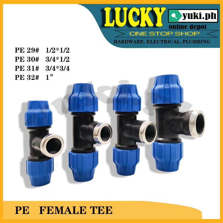PE COMPRESSION PIPE FITTINGS FEMALE TEE ( 1/2x1/2 , 3/4x1/2 , 3/4x3/4 , 1 ) SOLD PER PIECE ...