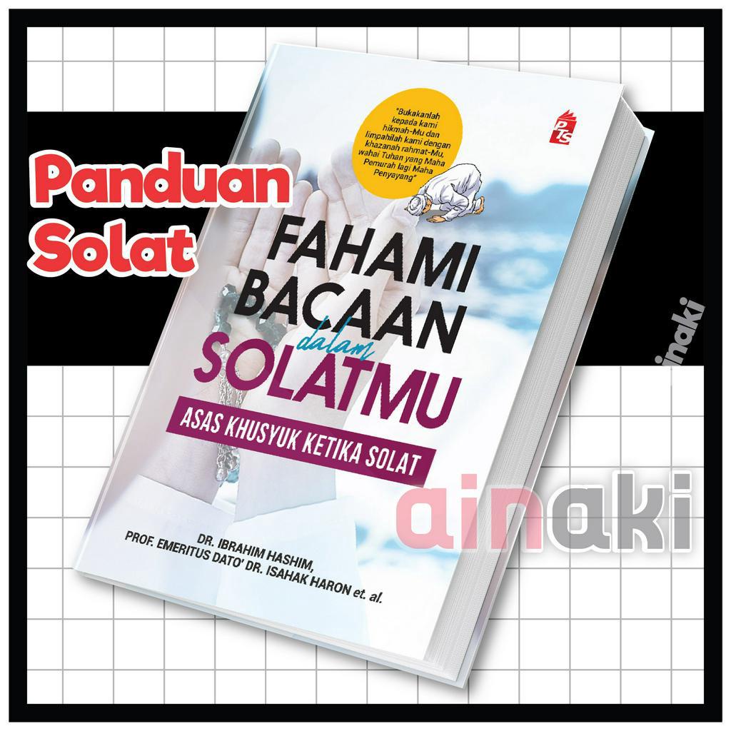 Buku Panduan Solat Fahami Bacaan Dalam Solatmu Edisi Kemas Kini Buku ...
