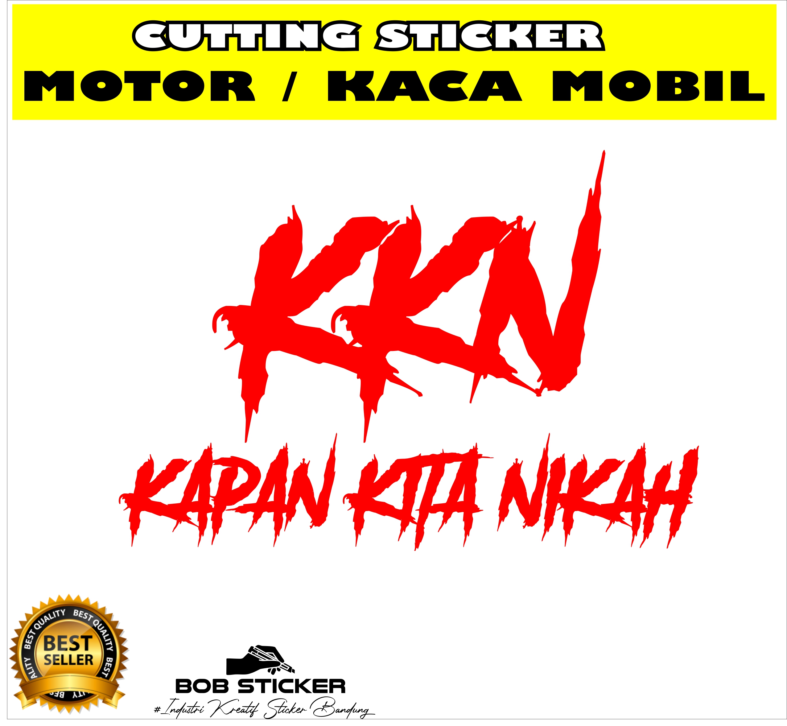 viral..!! cutting sticker stiker KKN / Stiker Kapan Kita Nikah / stiker ...