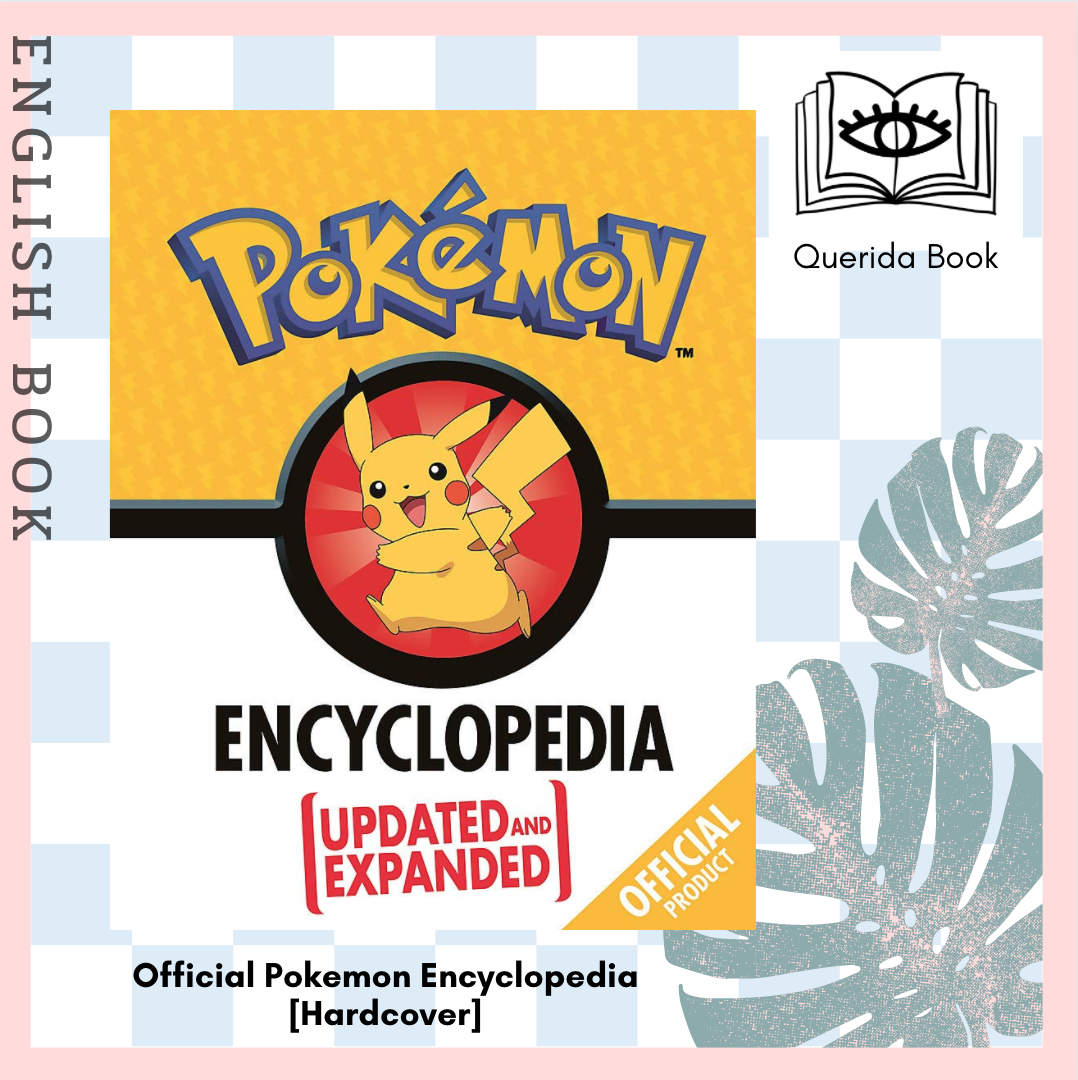 Official Pokemon Encyclopedia : Updated and Expanded (Pokemon) [Hardcover] by The Pokemon ...