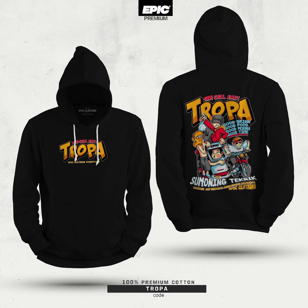 EPIC PREMIUM - TROPA - ONE CALL AWAY - TSHIRT -LONG SLEEVE-HOODIE-Epic ...