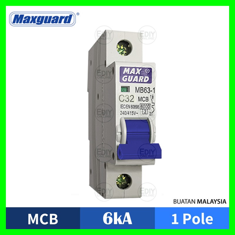 [READY STOK] MAXGUARD MCB 6kA 32A 1POLE 1P amp rccb main switch elcb db ...
