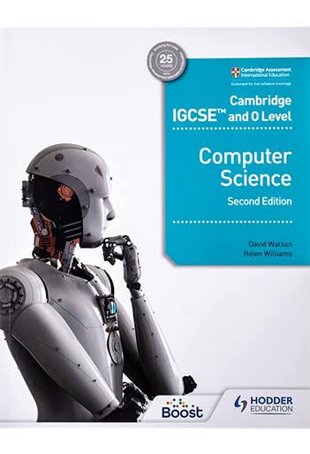 Cambridge IGCSE and O Level Computer Science Second Edition (0478/0984 ...