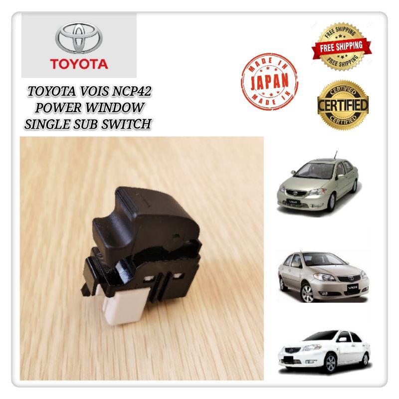 TOYOTA VOIS NCP42 POWER WINDOW SINGLE SUB SWITCH OEM | Lazada
