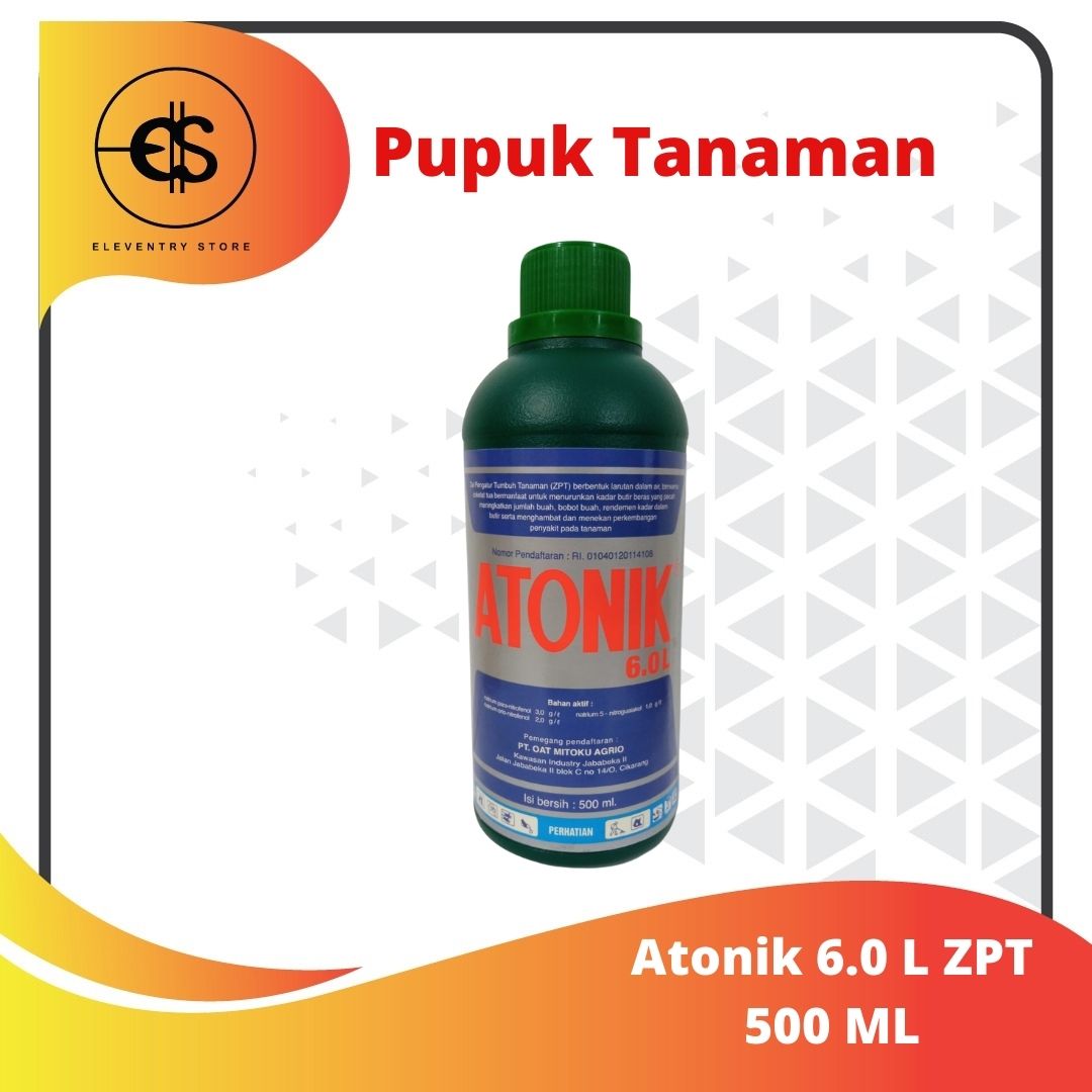 Atonik 6.0L 500 ML Zat Pengatur Tumbuh Tanaman - 1 Botol Atonik 500 ML ...