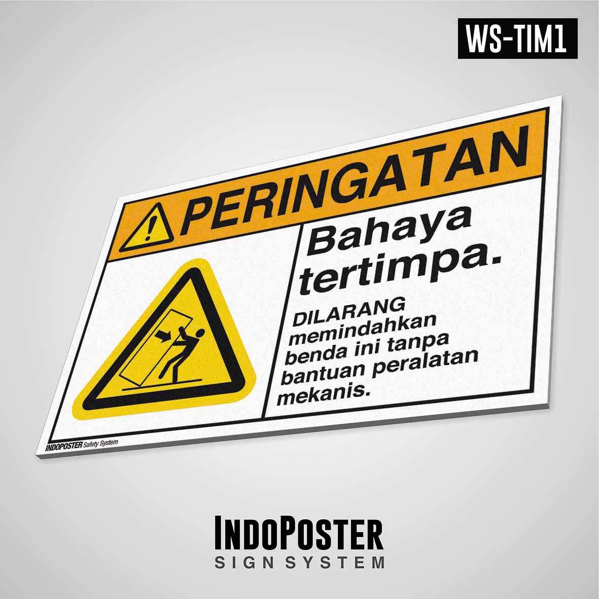 Safety Sign K3 PVC ANSI Bahaya Tertimpa Dilarang Memindahkan Barang ...