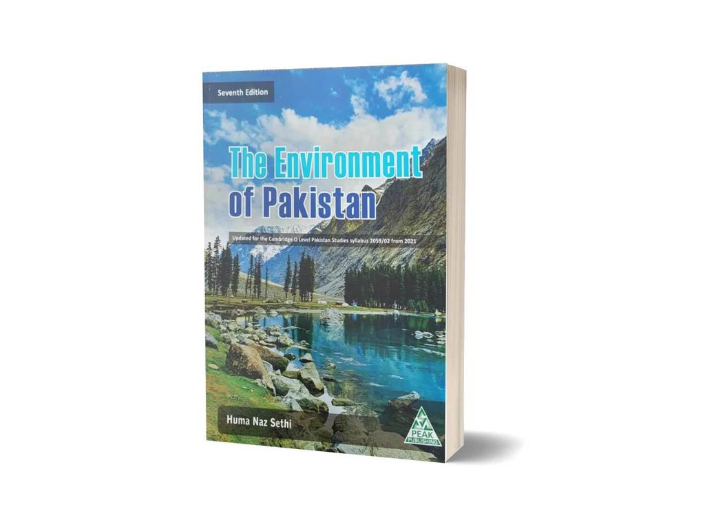 The Environment of Pakistan By Huma Naz Sethi 7Th EDITION Peak | Daraz.pk