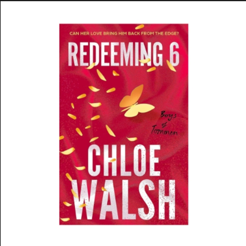 Redeeming 6 | Boys of Tommen #4 | | Book by Chloe Walsh | | Premium ...