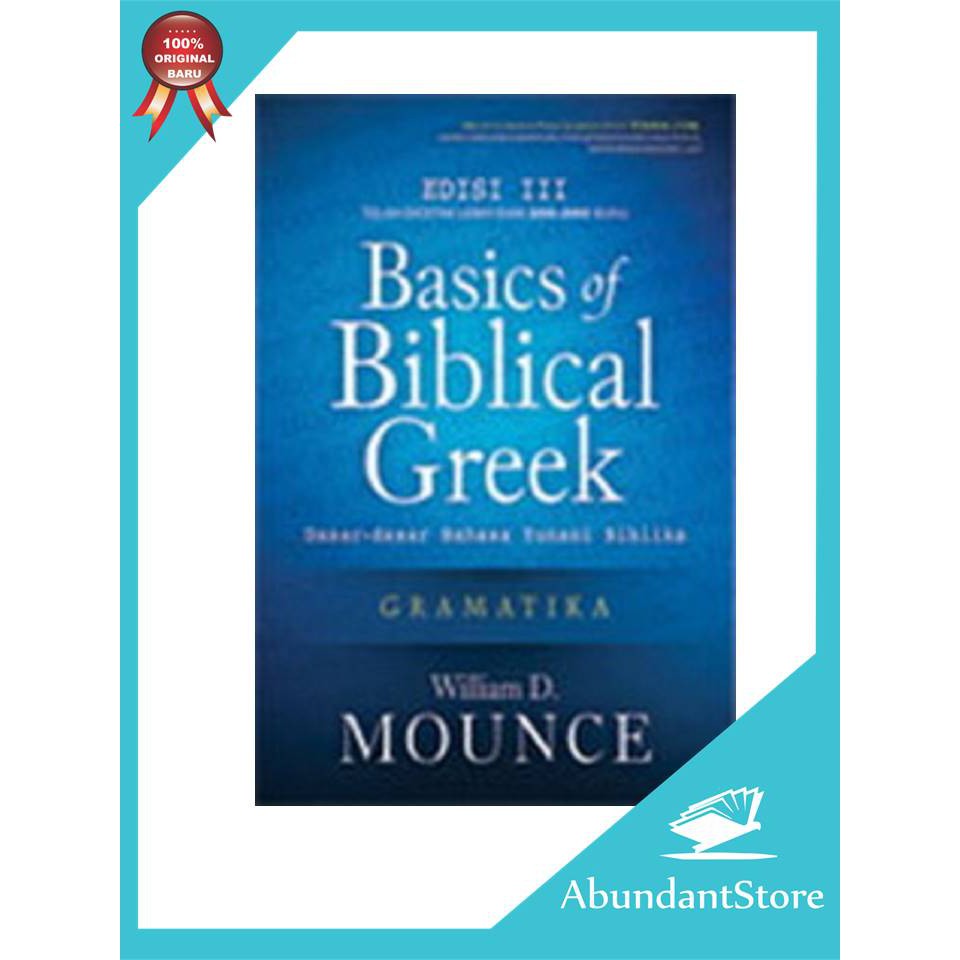 Basic Of Biblical Greek - Gramatika - edisi III - William D. Mounce ...