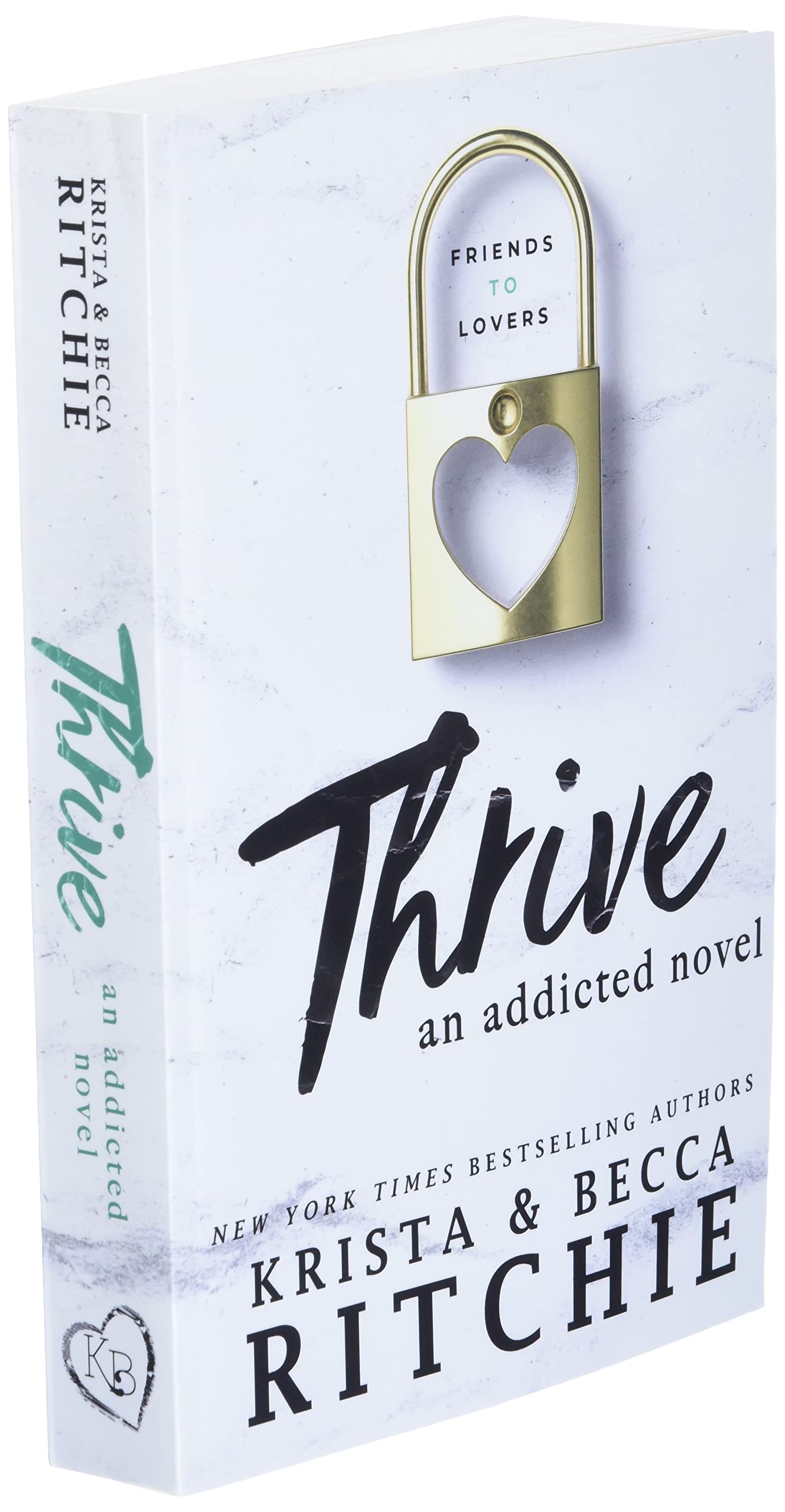 Thrive ( Addicted #4 ) by Krista Ritchie & Becca Ritchie (Premium Paper ...