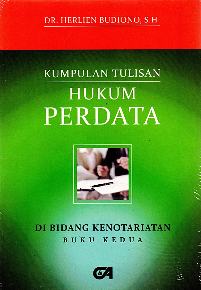 Kumpulan Tulisan Hukum Perdata Di Bidang Kenotariatan Buku Kedua ...