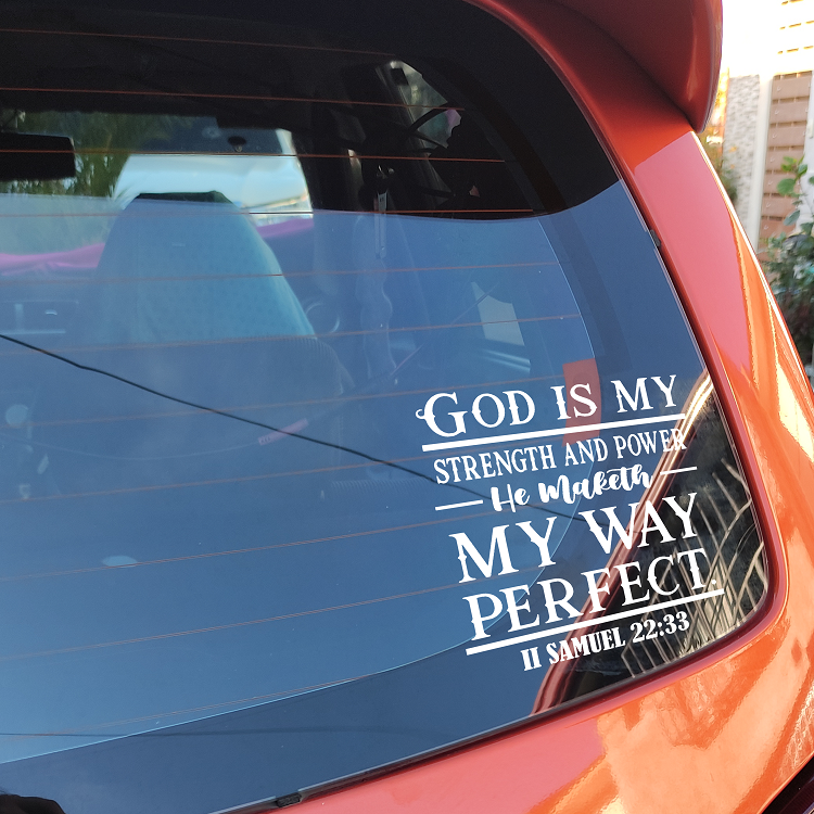 Car Sticker Decals Bible Verse God Is My Strength And Power He Maketh ...