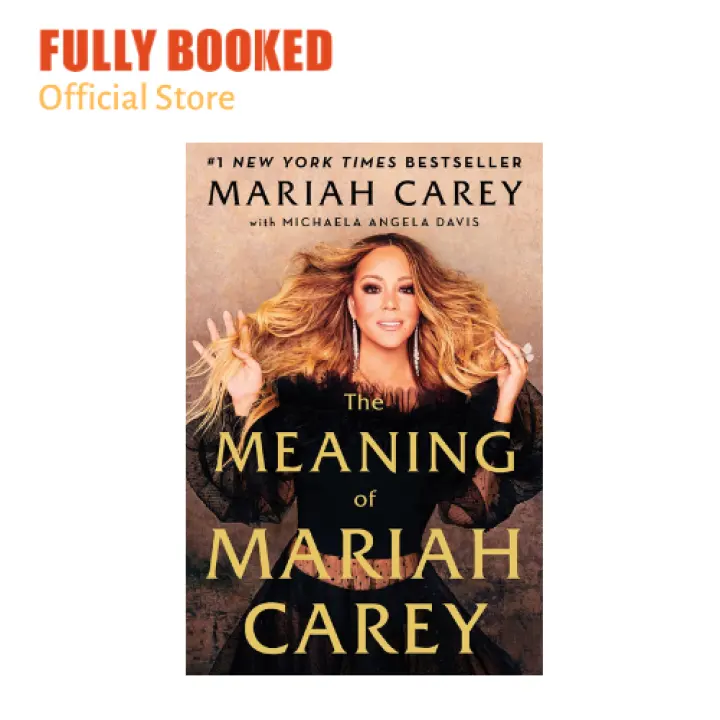 The Meaning of Mariah Carey (Hardcover) | Lazada PH