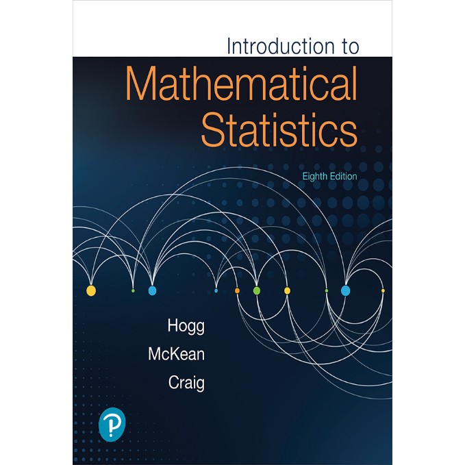 Introduction To Mathematical Statistics 8th Edition By Hogg Mckean