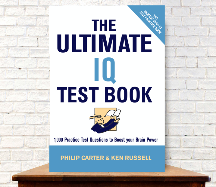 The Ultimate IQ Test Book: 1,000 Practice Test Questions to Boost Your ...